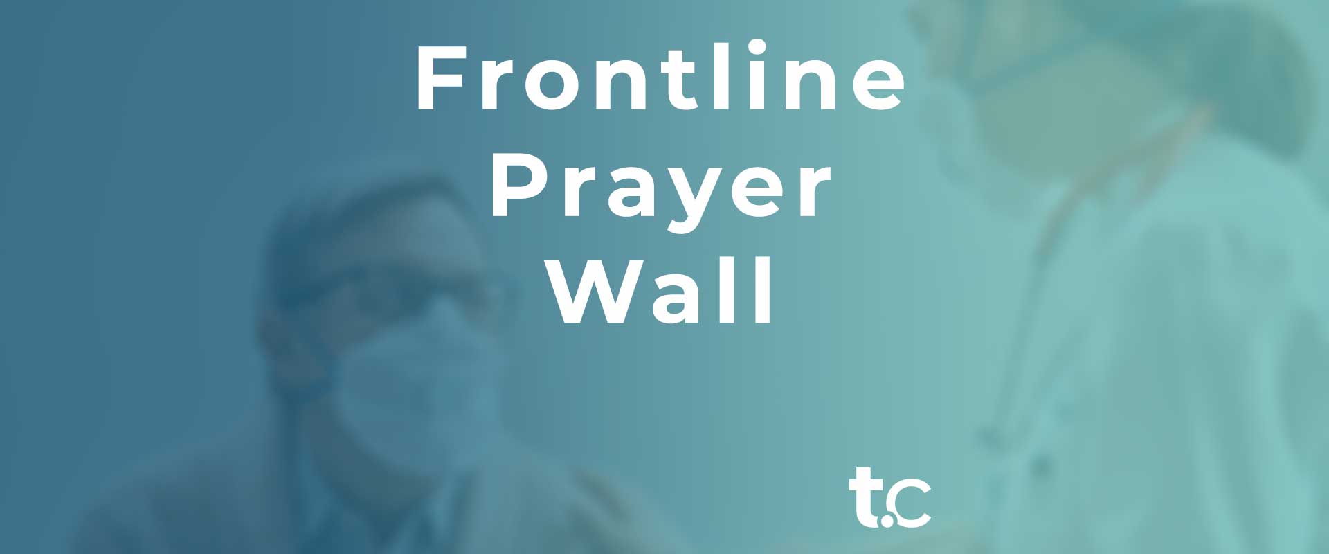 Frontline Prayer Wall | Today.Church - Weatherford, Texas | Hudson Oaks