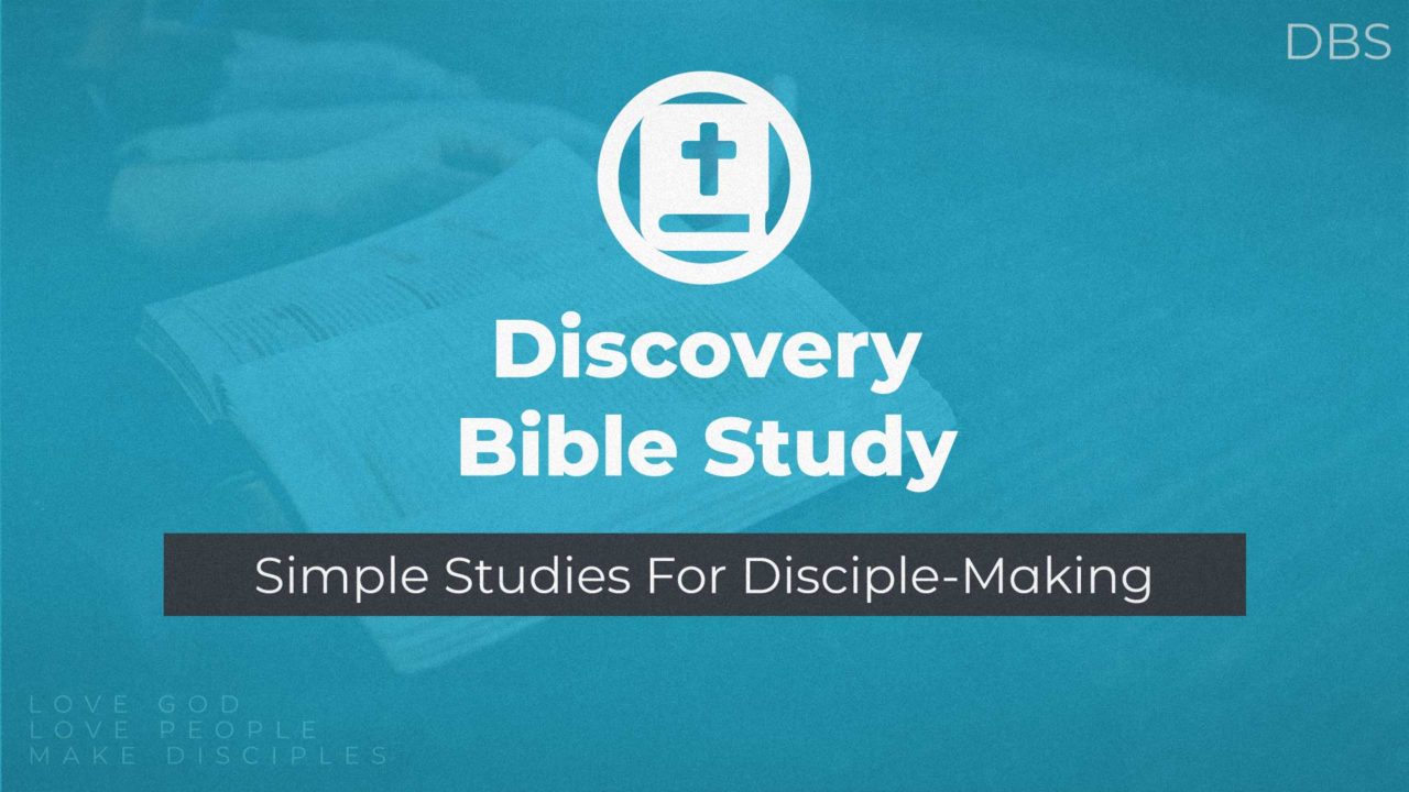 Discovery Bible Study | Today.Church - Everyday Disciple-Making ...