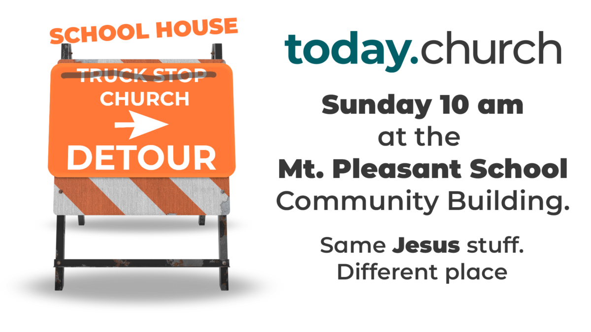 tc-truckstop-to-school-house-screen | Today.Church - Everyday Disciple ...